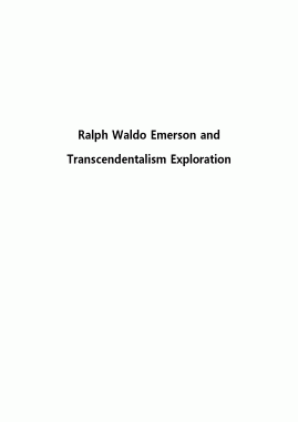 Ralph Waldo Emerson and Transcendentalism Exploration-1페이지