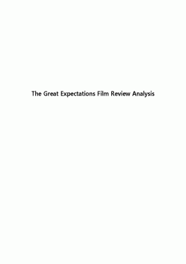 The Great Expectations Film Review Analysis-1페이지