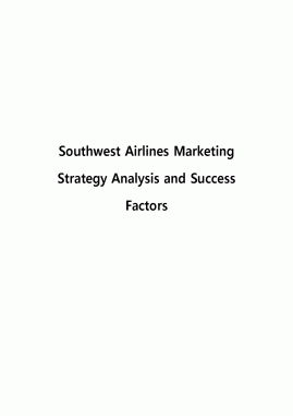 Southwest Airlines Marketing Strategy Analysis and Success Factors-1페이지