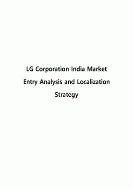 LG Corporation India Market Entry Analysis and Localization Strategy-1페이지