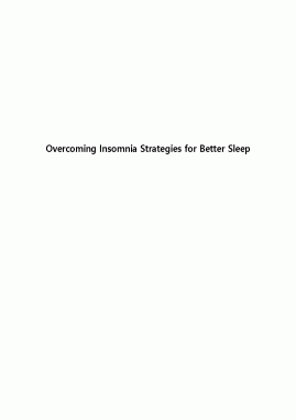 Overcoming Insomnia Strategies for Better Sleep-1페이지