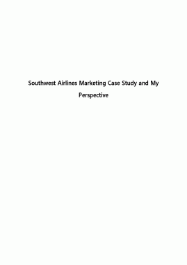 Southwest Airlines Marketing Case Study and My Perspective-1페이지