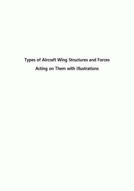 Types of Aircraft Wing Structures and Forces Acting on Them with Illustrations-1페이지