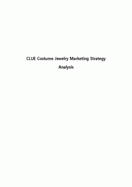 CLUE Costume Jewelry Marketing Strategy Analysis-1페이지